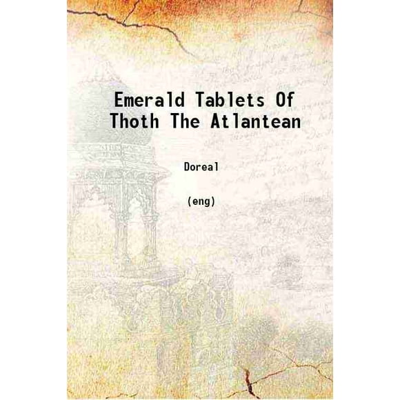 Thoth Atlantean Emerald Tablets