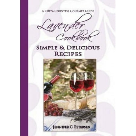 Lavender Cookbook: Simple & Delicious Recipes | Walmart Canada