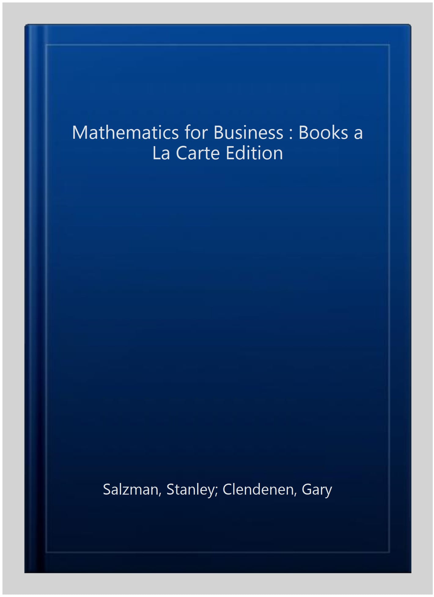 Pre-Owned Books a la Carte Mathematics for Business, (Loose Leaf ...