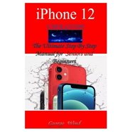 iPhone 12 Pro & iPhone 12 Pro Max User Guide : The Complete Beginners ...