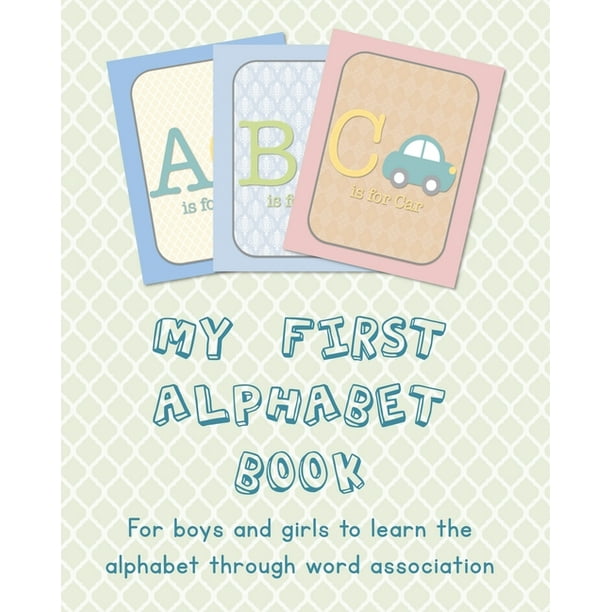 Alphabet Learning Books: My first alphabet book - For boys and girls to ...