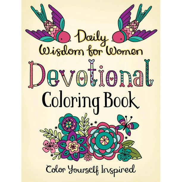 Daily Wisdom for Women Devotional Coloring Book: Color Yourself ...