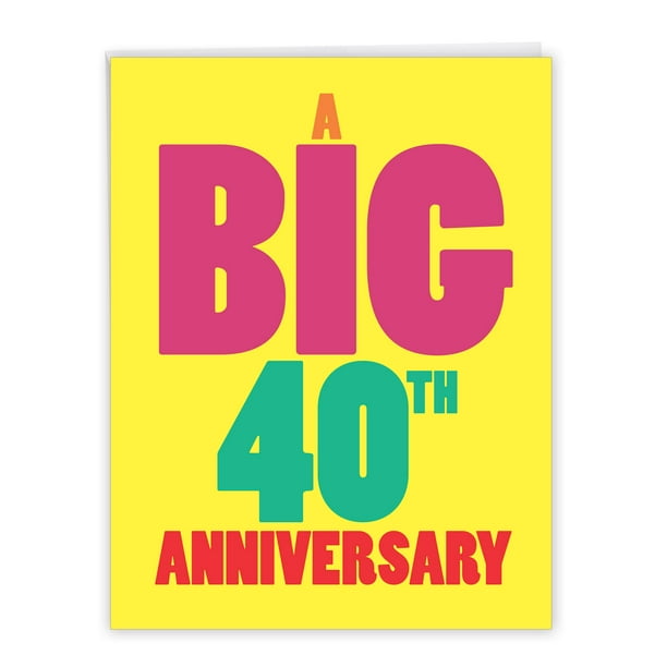 1 Jumbo Funny 40th Anniversary Card with Envelope (8.5 x 11 Inch) - Big ...