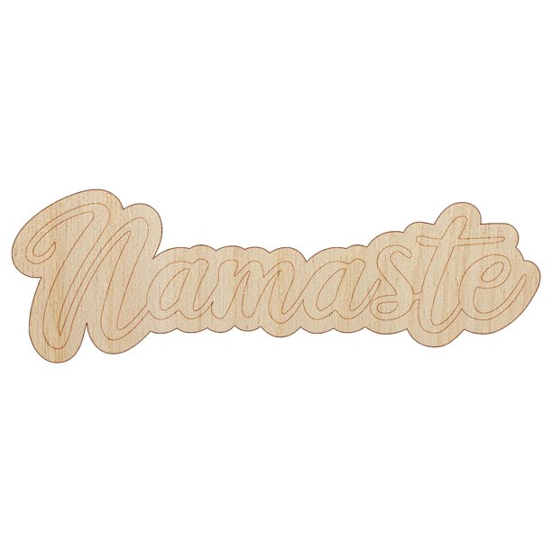 Namaste Script Font Wood Shape Unfinished Piece Cutout Craft DIY ...