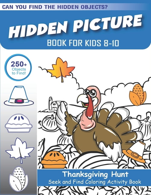 Hidden Picture Book for Kids 8-10, Thanksgiving Hunt Seek And Find ...