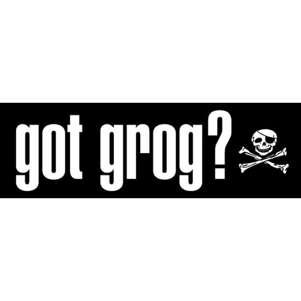 Pirate Sticker, GOT GROG, Skull & Crossbones Orignal Art Decor ...