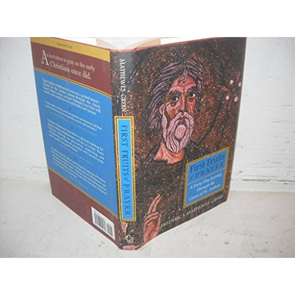 Pre-Owned First Fruits of Prayer: A Forty-Day Journey Through the Canon ...