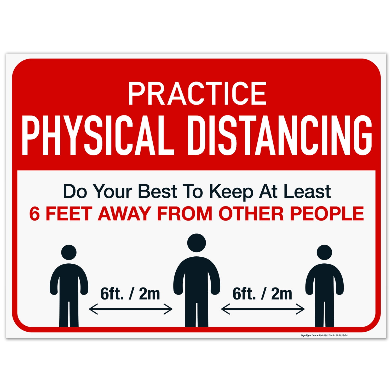 Practice Social Distancing Sign, Keep at Least 6 Feet Away from Others ...