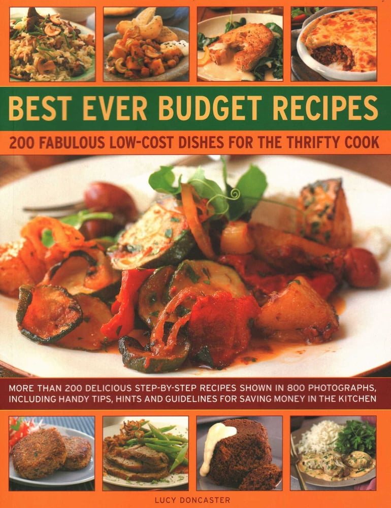 Pre-Owned Best Ever Budget Recipes: 200 Fabulous Low-Cost Dishes for ...