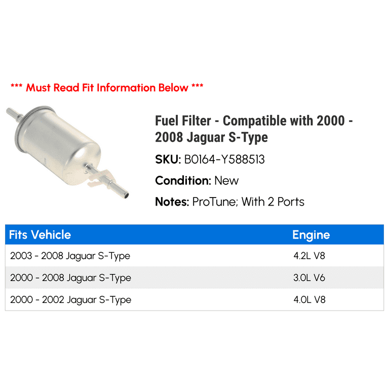 Fuel Filter Compatible with 2000 2008 Jaguar S Type 2001 2002 2003 2004 2005 2006 2007
