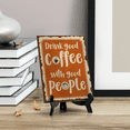 Signs ByLita Drink good coffee with good people, Table Sign (8 x 6 ...