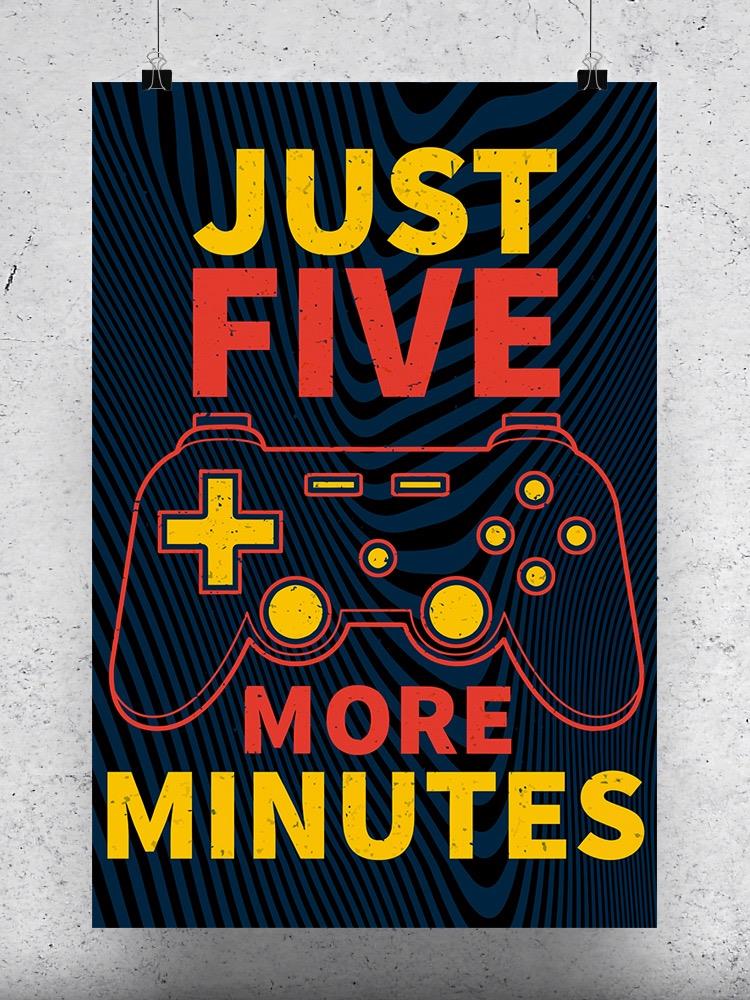 Gamer Controller Five Minutes Poster -Image by Shutterstock - Walmart.com