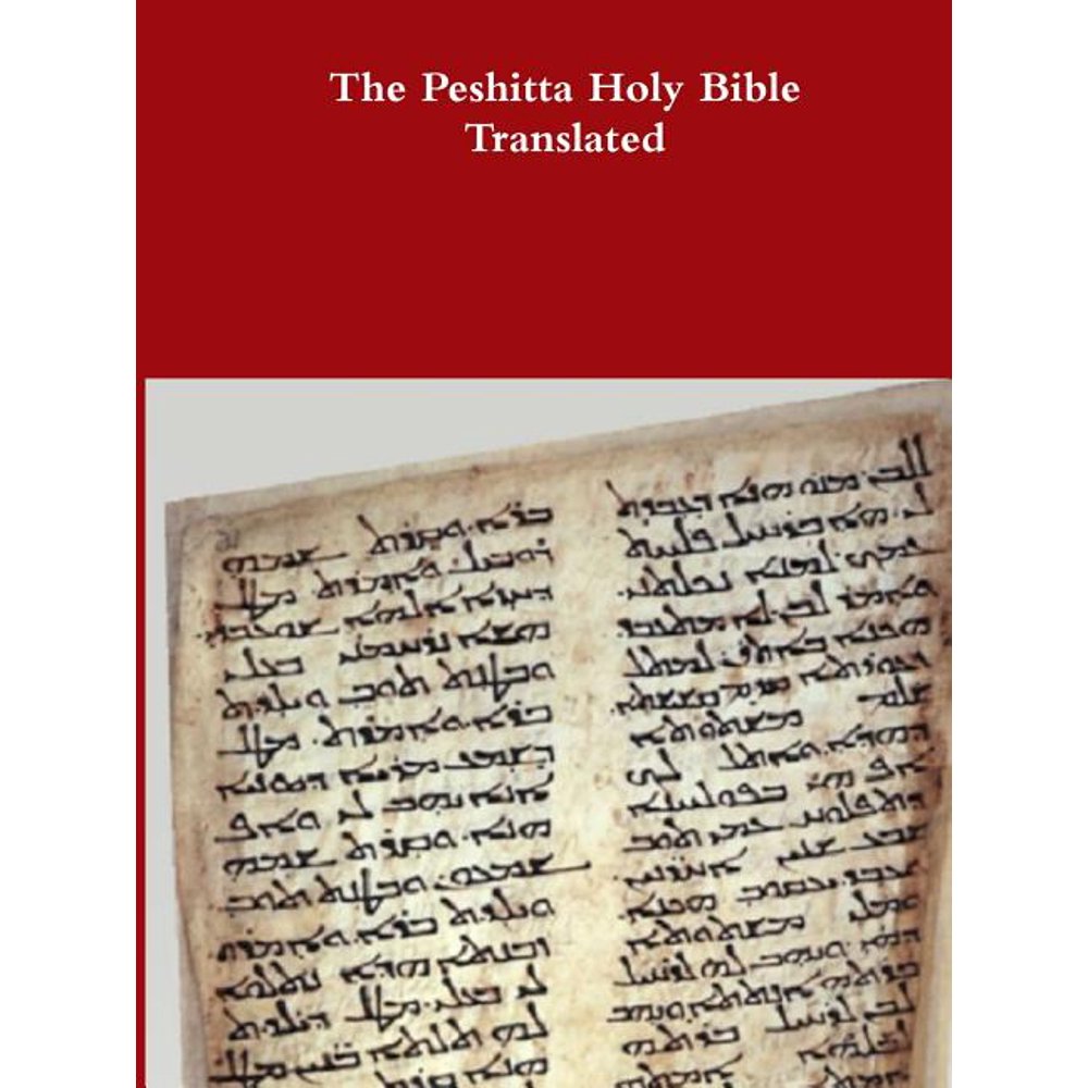 The Peshitta Holy Bible Translated (Paperback) - Walmart.com - Walmart.com