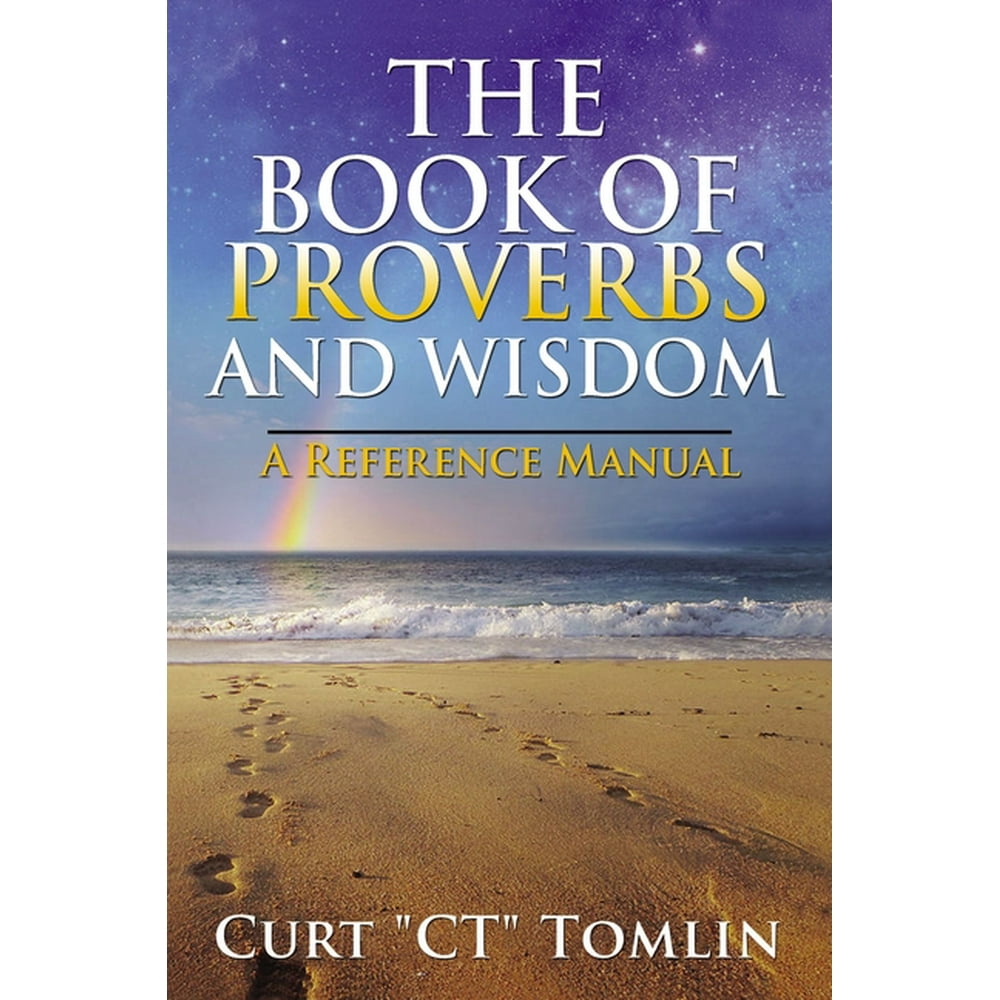 The Book of Proverbs and Wisdom : A Reference Manual (Paperback ...