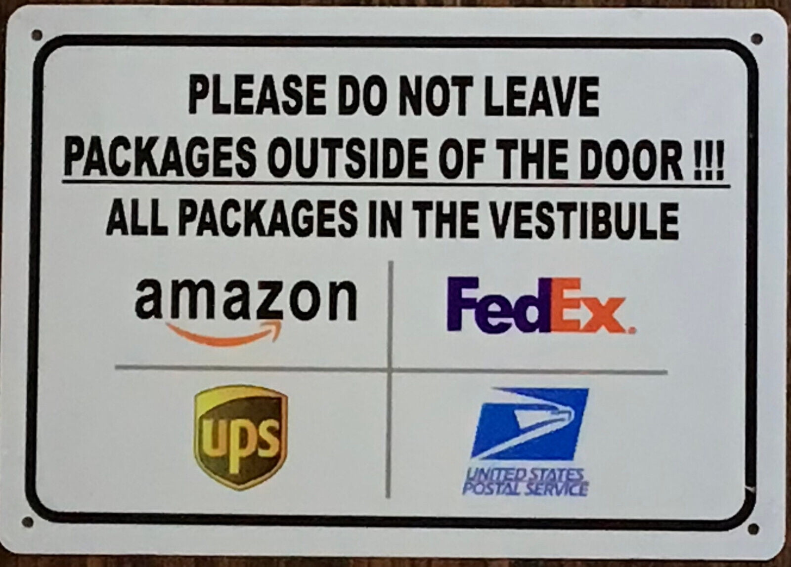 PLEASE DO NOT LEAVE PACKAGE OUTSIDE OF THE DOOR SIGN (7X10 WHITE BRUSH ...