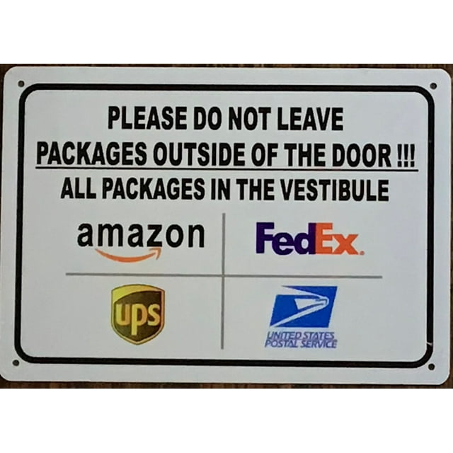 PLEASE DO NOT LEAVE PACKAGE OUTSIDE OF THE DOOR SIGN (7X10 WHITE BRUSH ...