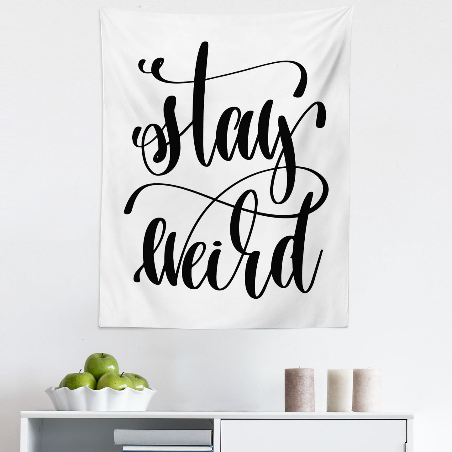 Stay Weird Tapestry, Monochrome Cursive Sincere Lettering Written by ...