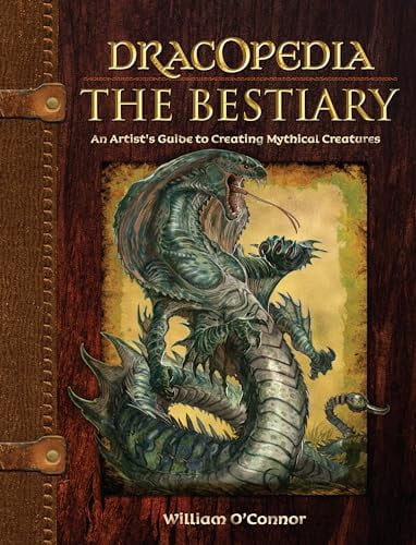 Pre-Owned Dracopedia the Bestiary: An Artist's Guide to Creating ...