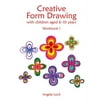 Creative Form Drawing Creative Form Drawing with Children Aged 6-10 ...