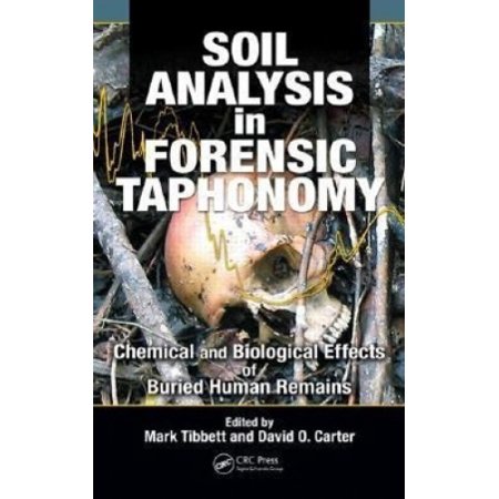 Soil Analysis in Forensic Taphonomy: Chemical and Biological Effects of ...