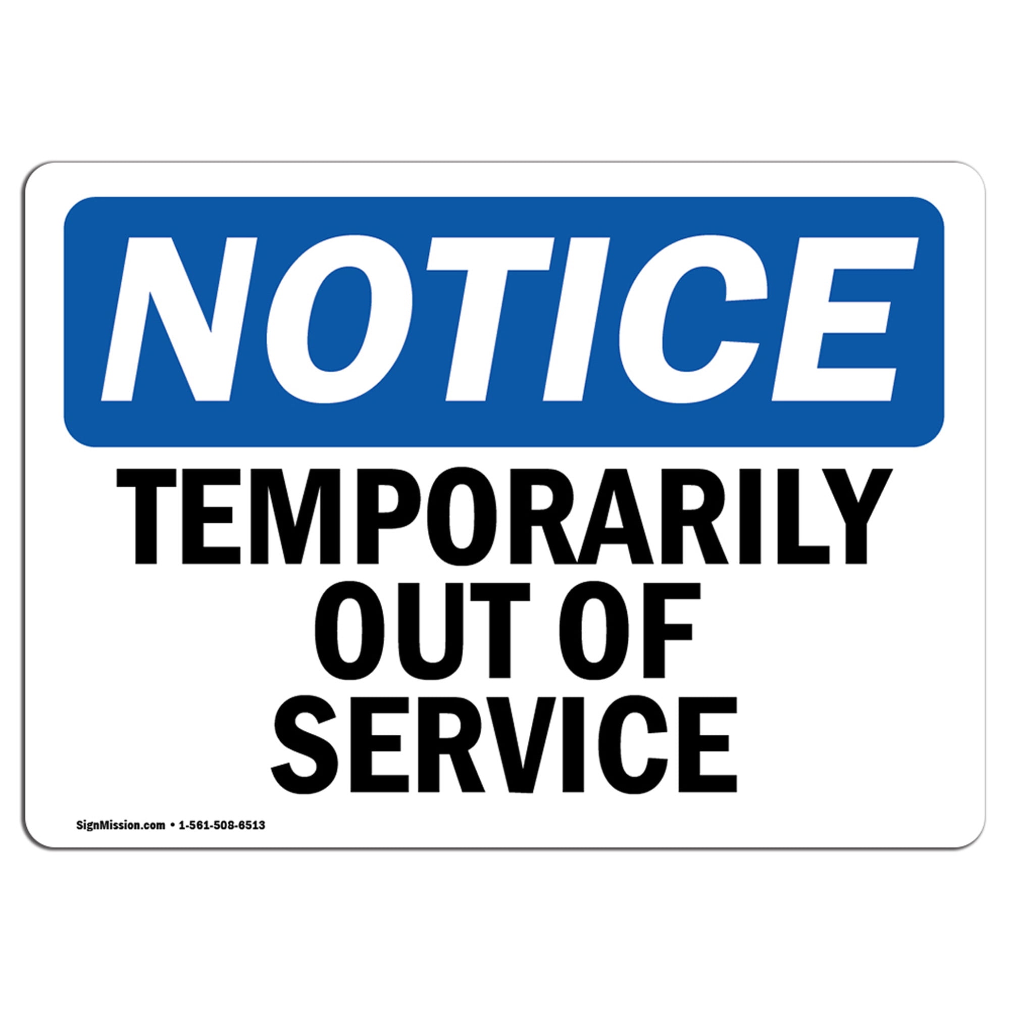 OSHA Notice Temporarily Out Of Service Sign Heavy Duty Sign Or Label Walmart Walmart osha-notice-temporarily-out-of-service-sign-heavy-duty-sign-or-label-walmart-walmart