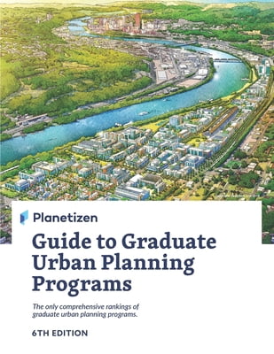Planetizen Guide to Graduate Urban Planning Programs, 6th Edition : The ...