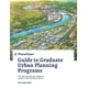 Planetizen Guide to Graduate Urban Planning Programs, 6th Edition : The ...