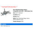Rear Windshield Wiper Motor - Compatible with 2002 - 2006 Saturn Vue ...