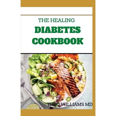 Diabetic Cookbook for Beginners: The Complete Guide to the Diabetes ...