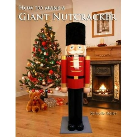 How to Make a Giant Nutcracker | Walmart Canada
