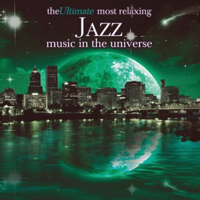 The Ultimate Most Relaxing Jazz Music In The Universe (CD) - Walmart ...