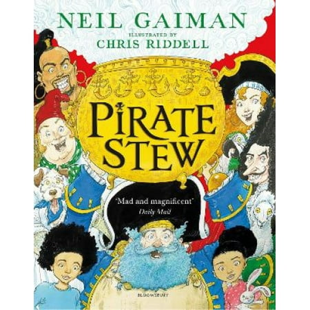 Pirate Stew: The show-stopping new picture book from Neil Gaiman and ...