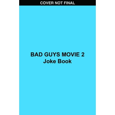 Bad Guys Movie: The Biggest, Baddest Fill-In Book Ever!, (Paperback ...