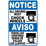 Bilingual Notice All Drivers Must Chock Wheels Sign - Walmart.com