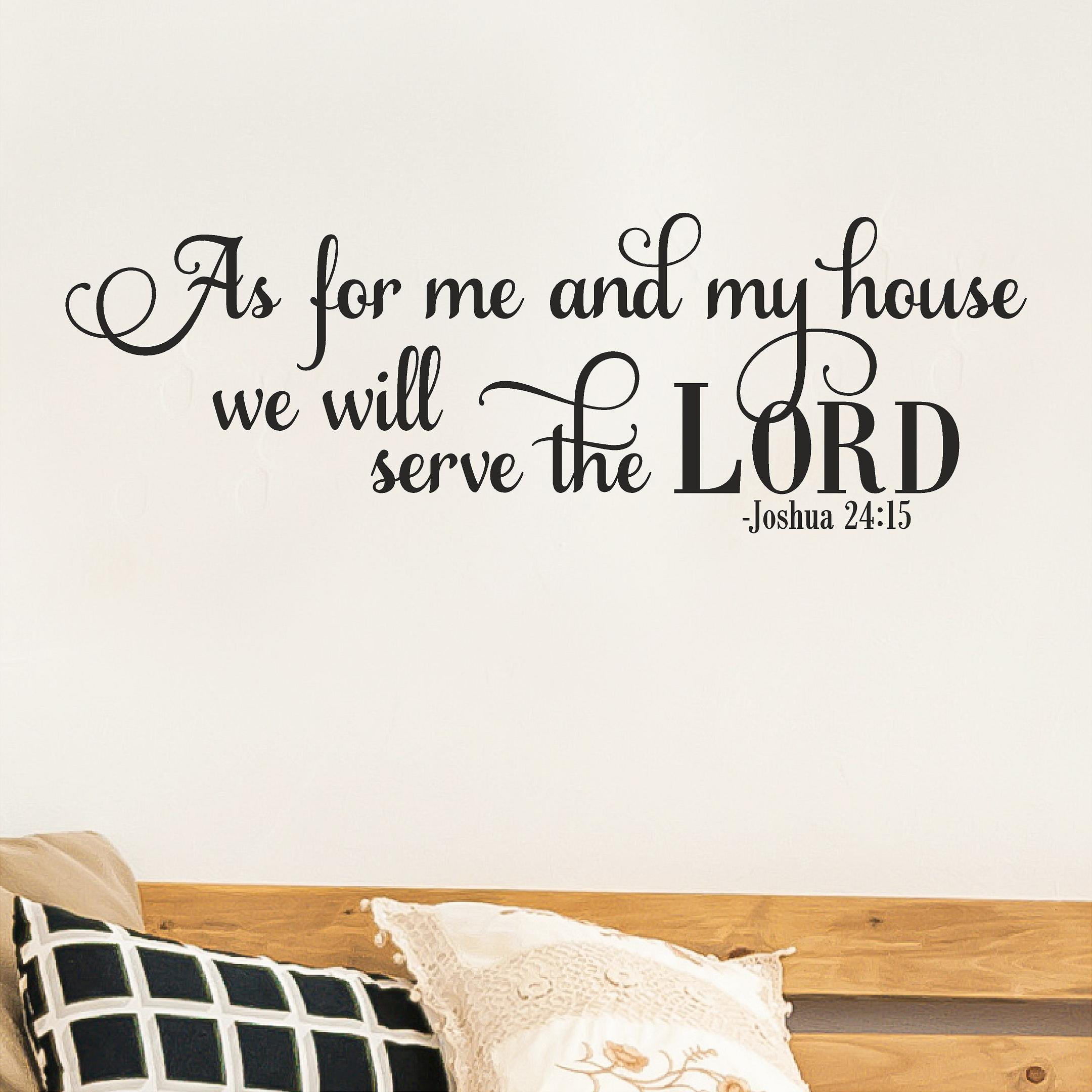 As for Me and My House We Will Serve the Lord Joshua 24:15 Vinyl ...