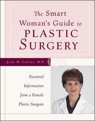Pre-Owned Smart Woman's Guide to Plastic Surgery : Essential ...