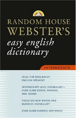 Pre-Owned Random House Webster's Easy English Dictionary Intermediate ...