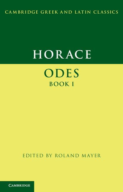 Cambridge Greek and Latin Classics: Horace : Odes Book I (Paperback ...
