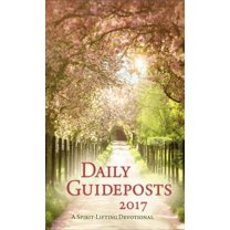Daily Guideposts : A Spirit-Lifting Devotional - Walmart.com