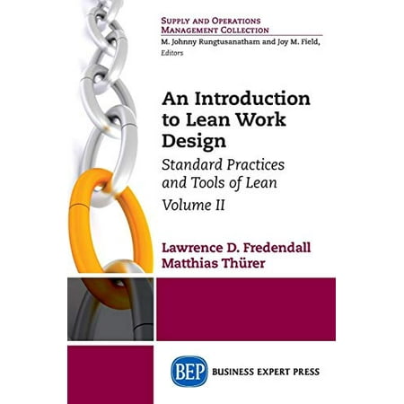 An Introduction to Lean Work Design: Standard Practices and Tools of ...