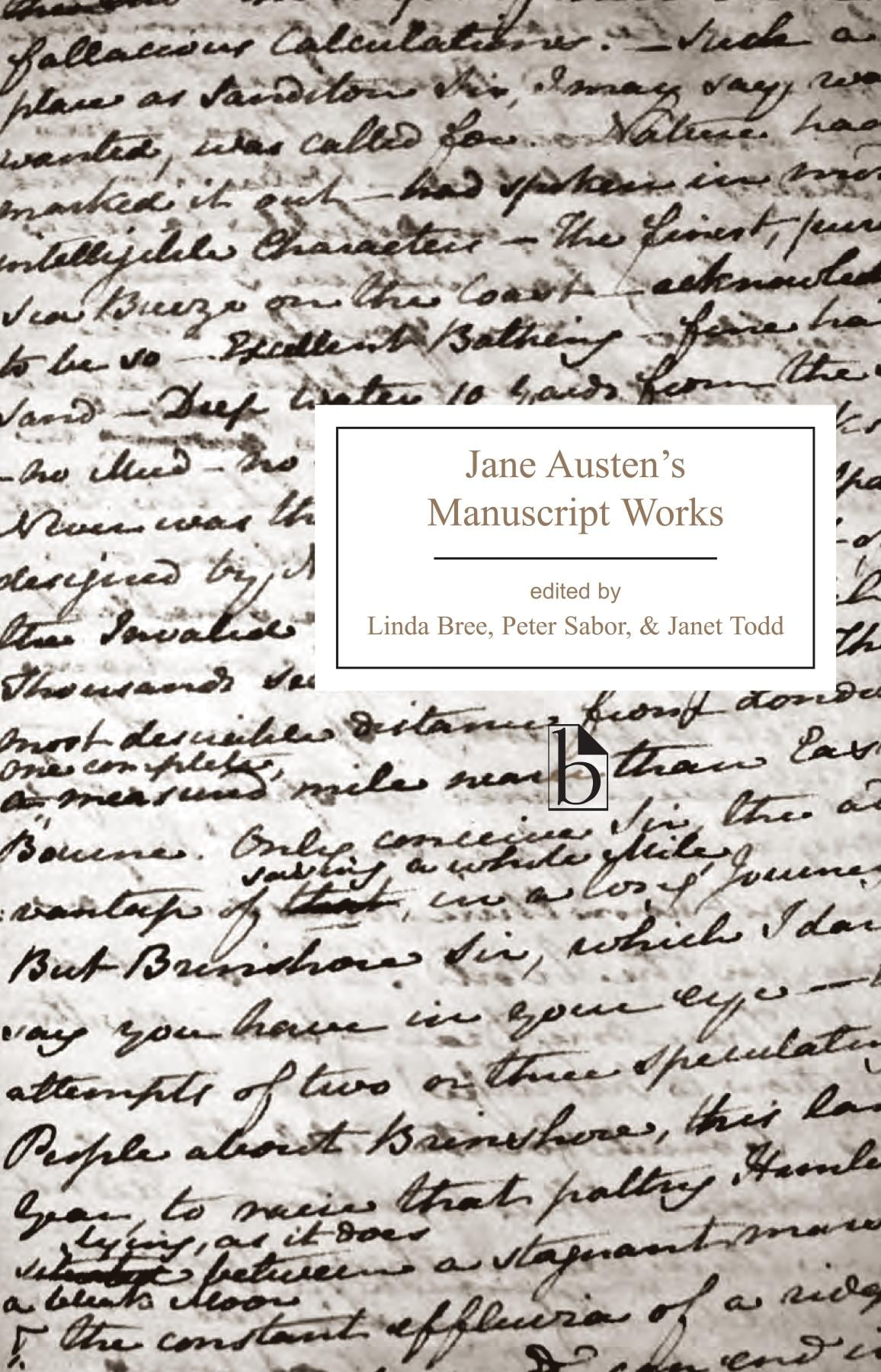Broadview Editions: Jane Austen's Manuscript Works (Paperback ...