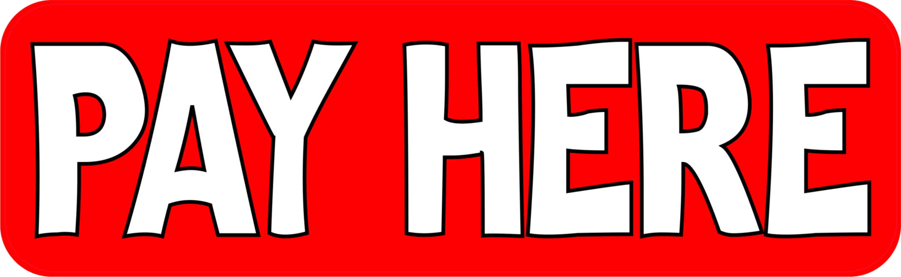 10in x 3in Red Pay Here Sticker Vinyl Business Sign Stickers Wall Signs ...
