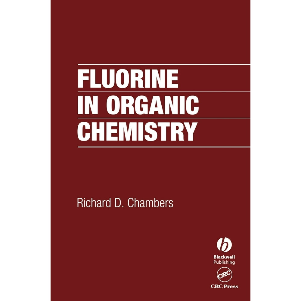 Fluorine in Organic Chemistry - Walmart.com - Walmart.com