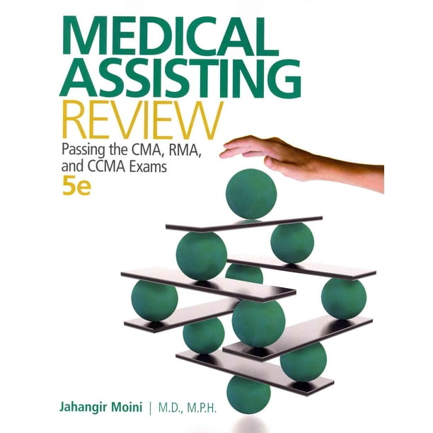 Medical Assisting Review: Passing the Cma, Rma, and Ccma Exams ...