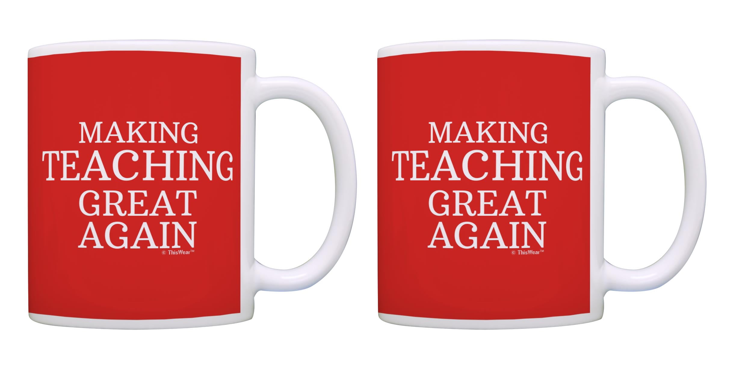 ThisWear School Teacher Mug Set Making Teaching Great Again Teacher ...