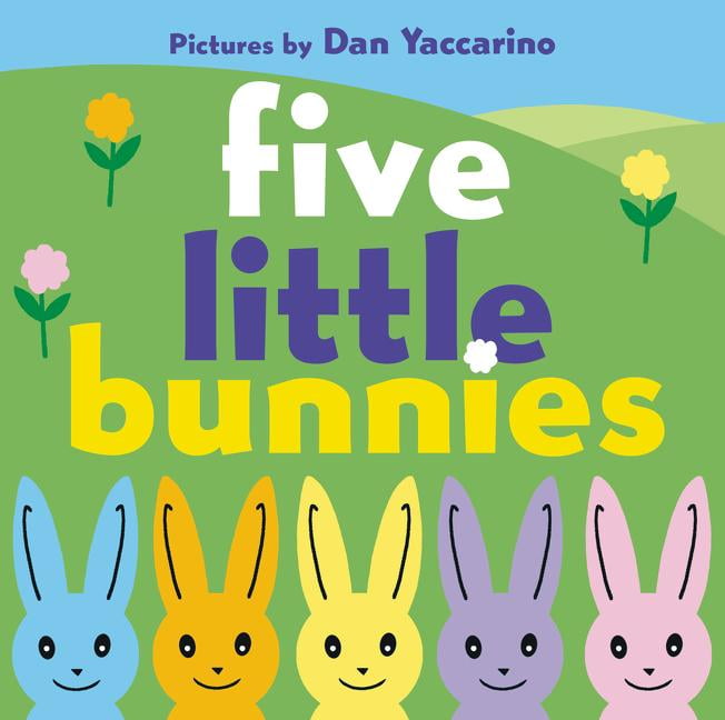 Five Little Bunnies (Board Book) - Walmart.com