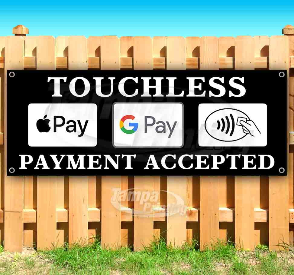 Touchless Payment Accepted 13 oz Vinyl Banner With Metal Grommets ...