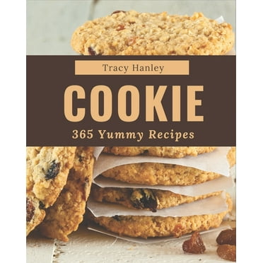 365 Impressive Cookie Recipes : A One-of-a-kind Cookie Cookbook ...