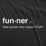 Mens Funner Definition Funny Gooder Than Regular Fun Sarcastic Graphic ...