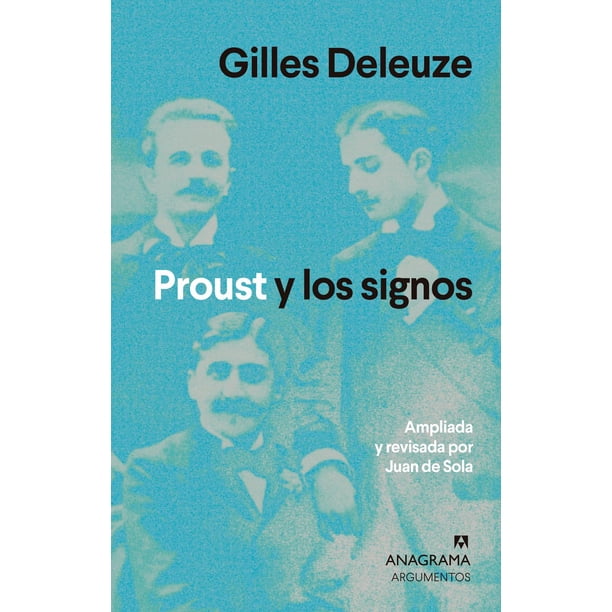 Proust y los signos (edición revisada y ampliada) Anagrama ...